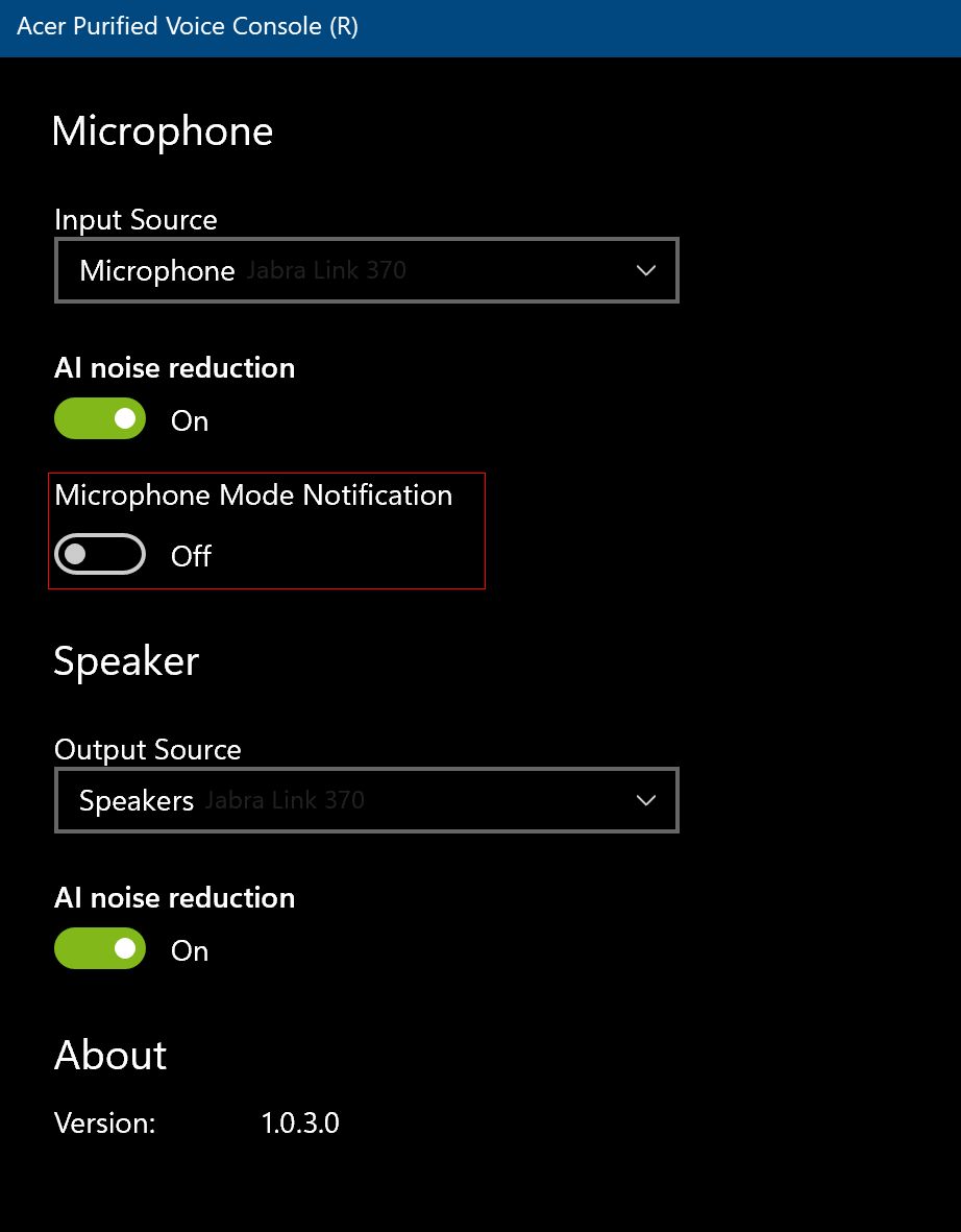 Acer Purified Voice Console - How to Disable